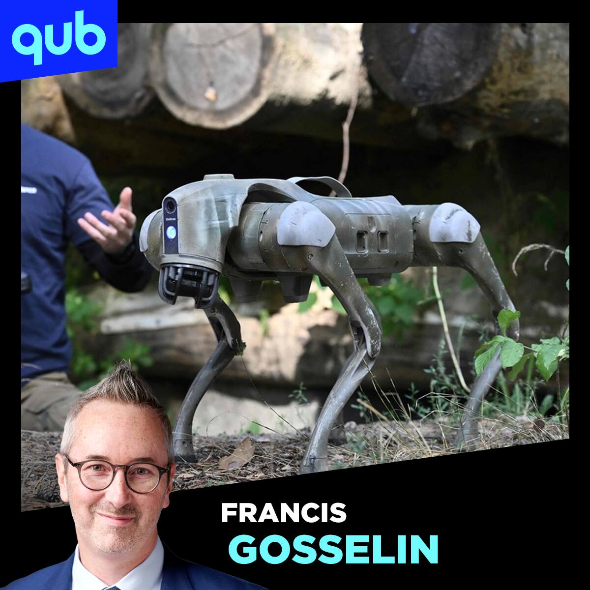 L'Ukraine s'est dotée de chiens robots pour faire la guerre! | Francis Gosselin | QUB | QUB radio