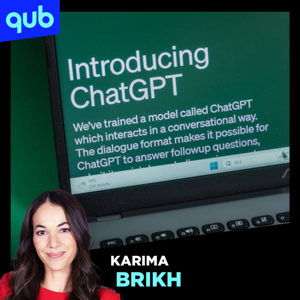Est-ce que Chat GPT nous rend plus niaiseux? | Karima Brikh | QUB | QUB ...