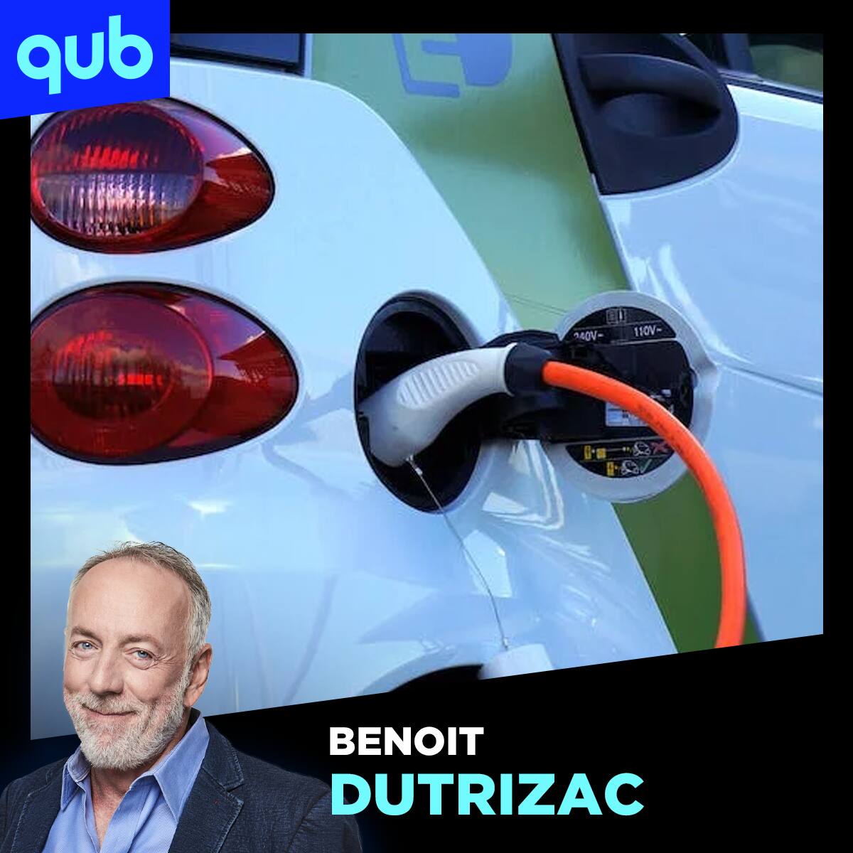 Cours 101 sur les voitures électriques! | Benoit Dutrizac | QUB | QUB radio