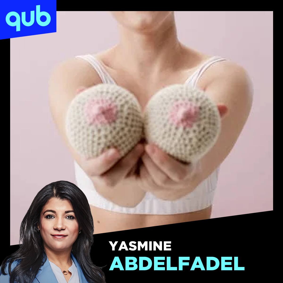 Réduire ses troubles avec la réduction mammaire! | Yasmine Abdelfadel | QUB | QUB radio