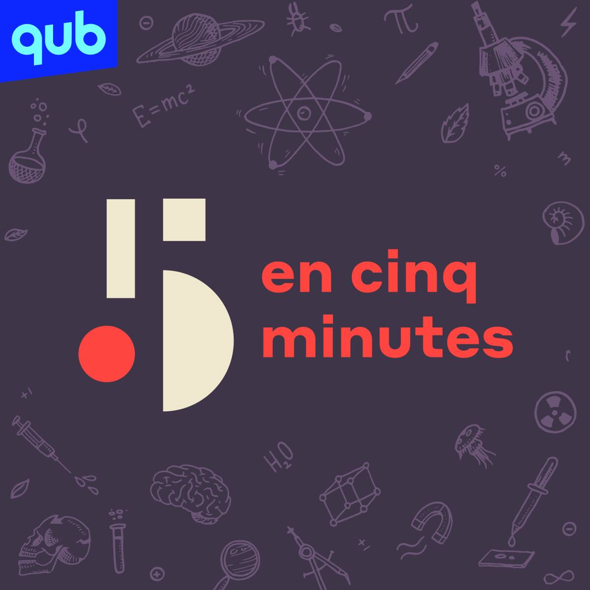 En 5 minutes | QUB | QUB radio
