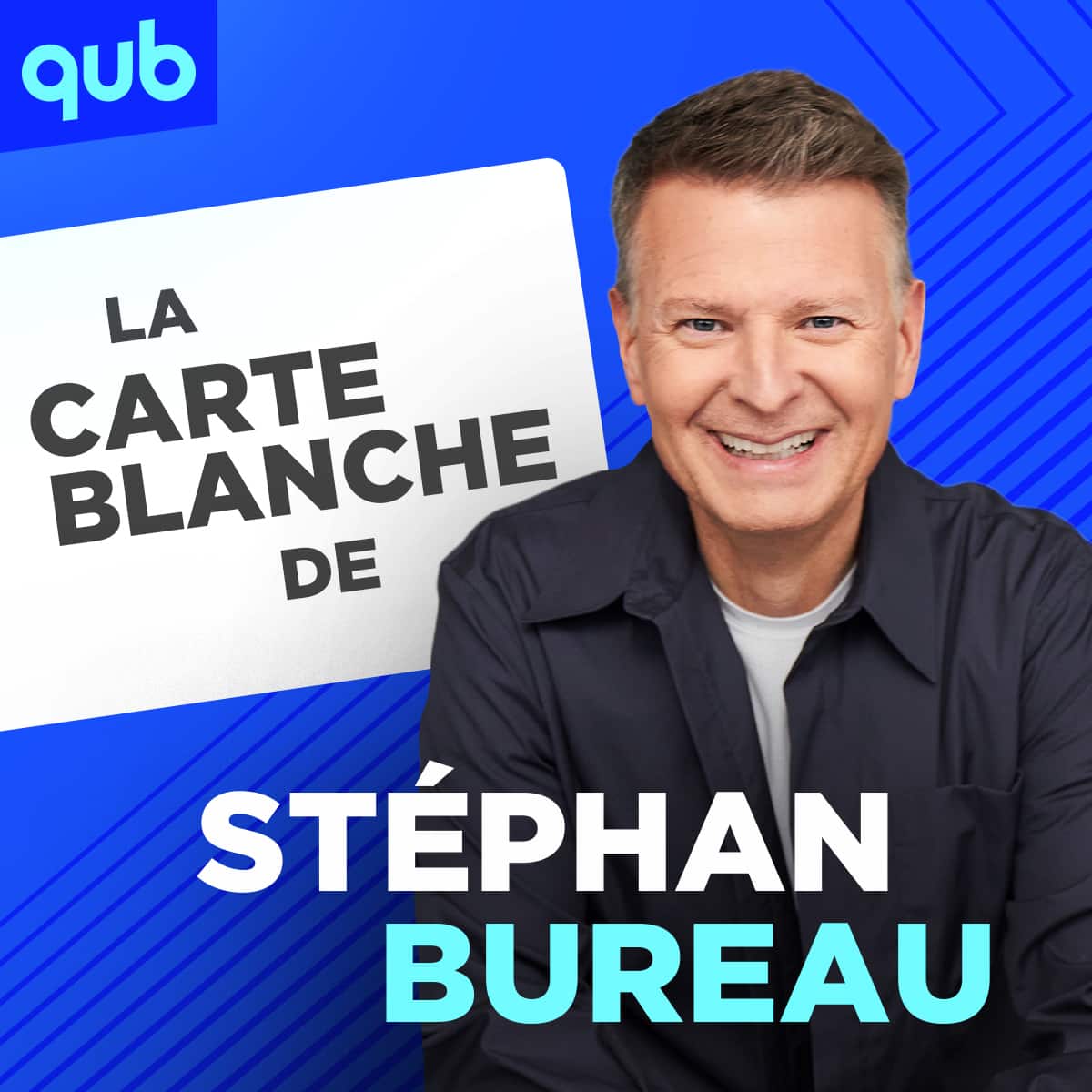 Stéphan Bureau | QUB | QUB radio
